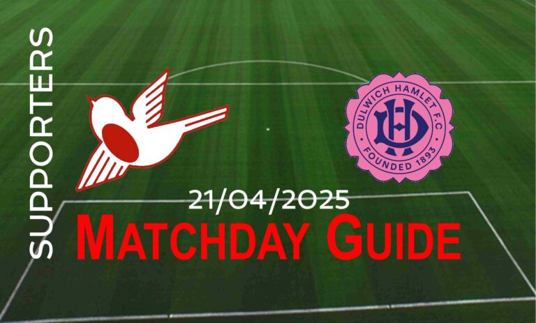 Matchday Guide Dulwich Hamlet 21/04/25